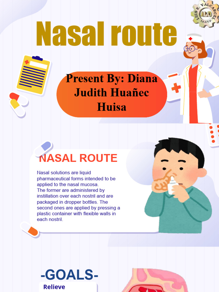 Nasal Route | PDF | Human Nose | Topical Medication