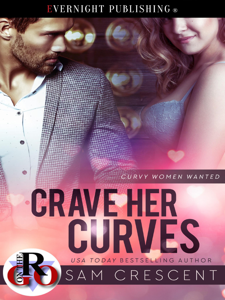 SAM CRESCENT Curvy Women Wanted 14 Crave Her Curves (R) | PDF