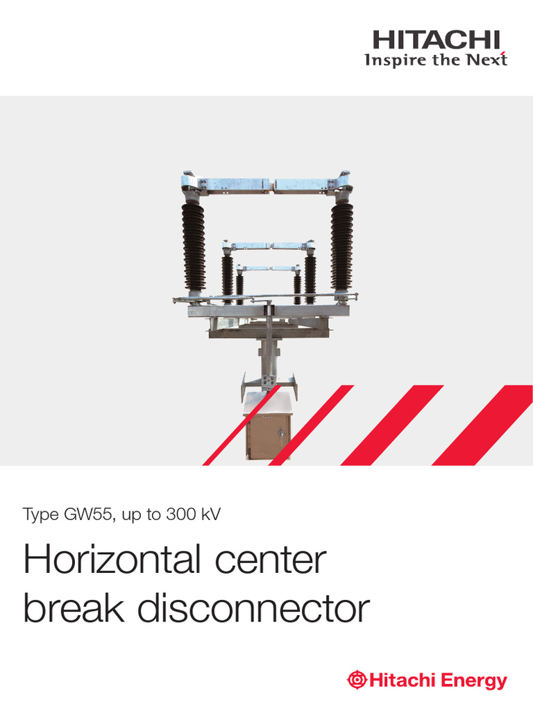 Hitachi Energy Horizontal Center Break Disconnector GW55 | PDF | Switch ...