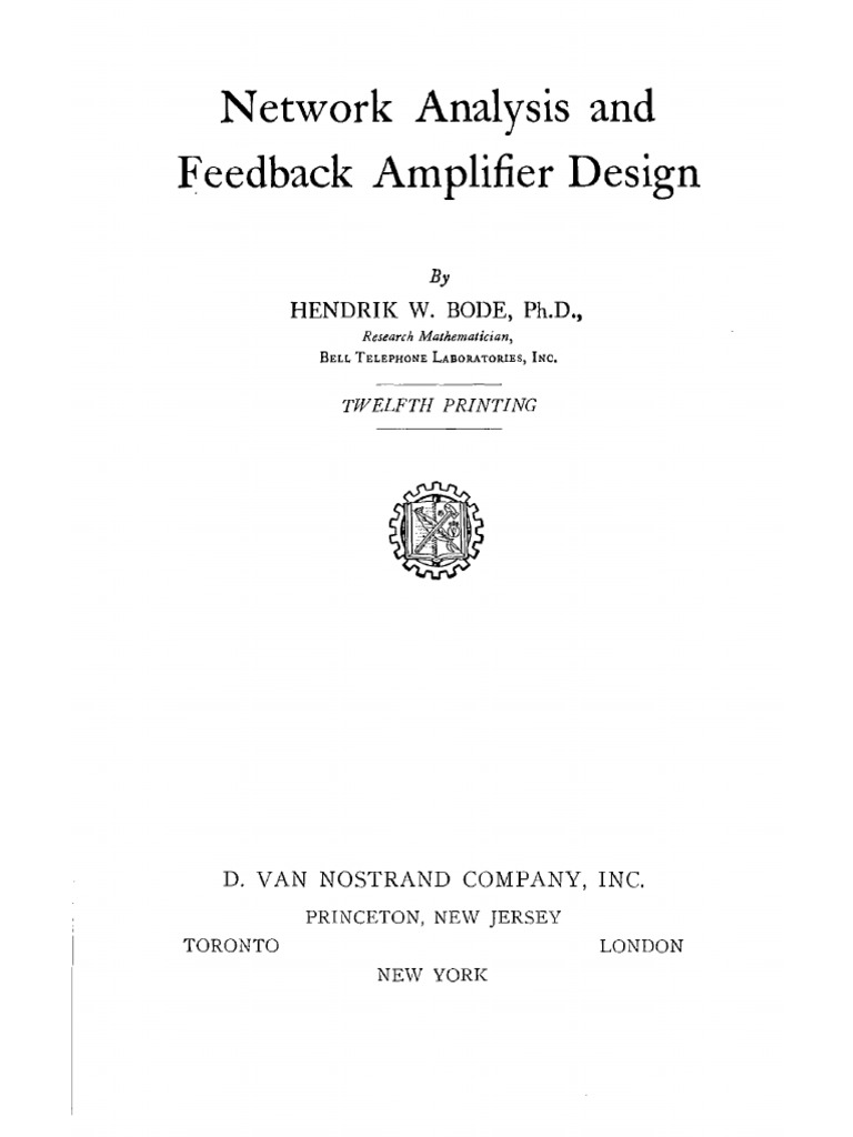 Network Analysis and Feedback Amplifier Design Bode Hendrik W. Hendrik Wade 1945 | PDF