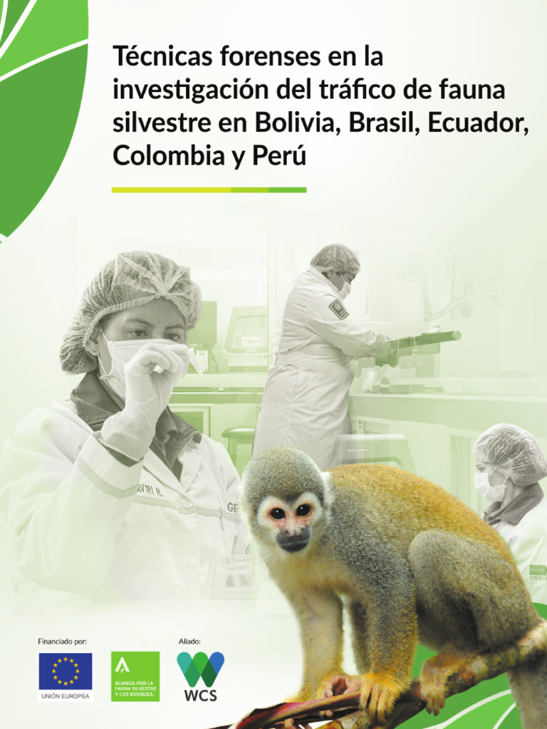 Tecnicas Forenses en La Investigacion Del Trafico de Fauna Silvestre en Bolivia Brasil Ecuador ...
