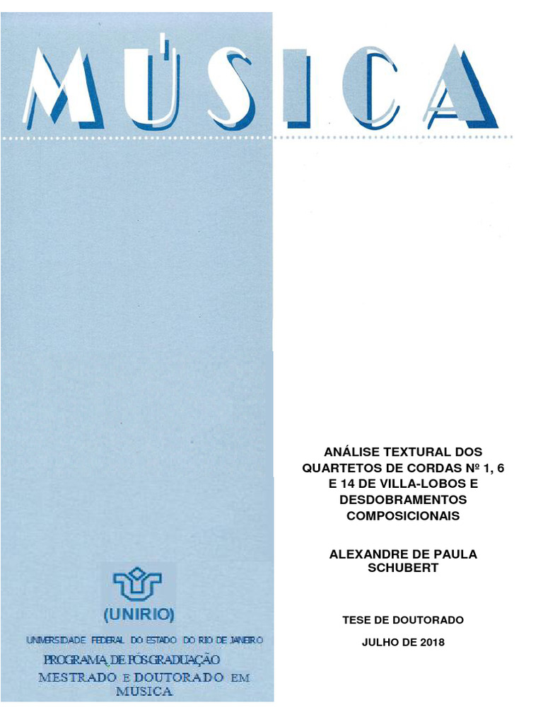 Schubert A - Análise Textural Dos Quartetos de Cordas #1, 6 e 14 de ... Schubert A - Análise Textural Dos Quartetos de Cordas #1, 6 e 14 de ...