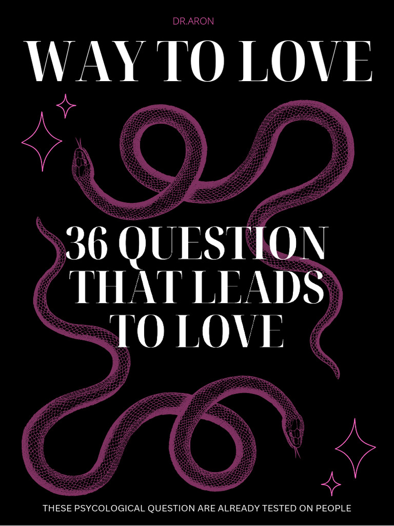 36 Questions to Build Intimacy | PDF | Intimate Relationships | Love