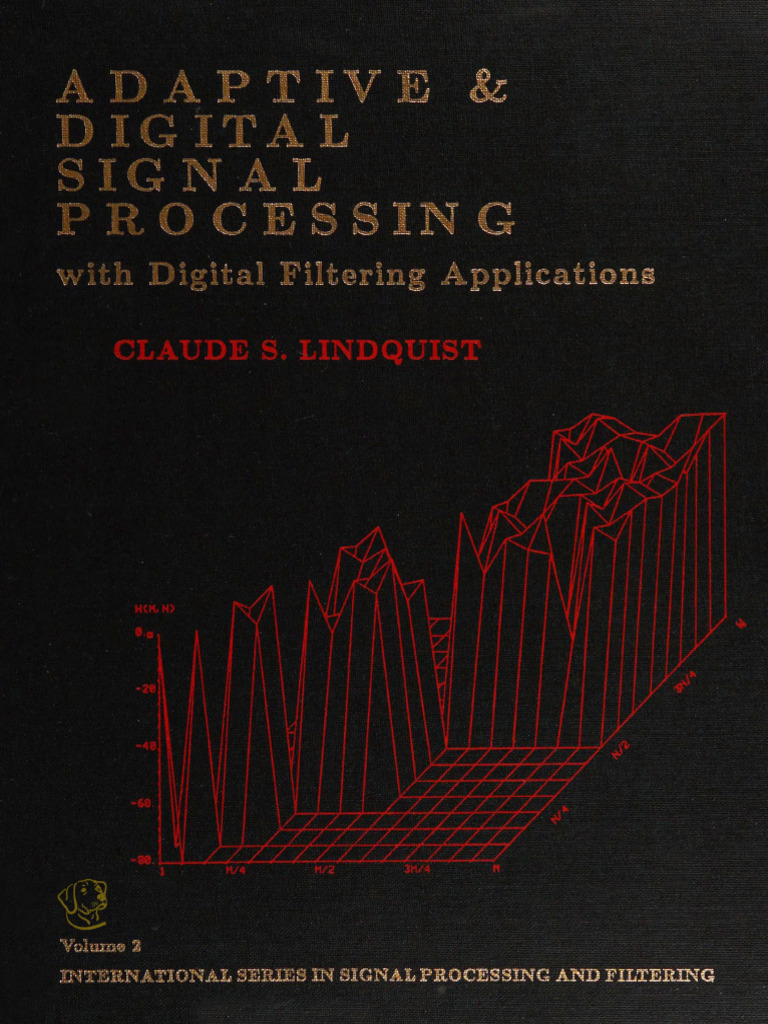 Adaptive & Digital Signal Processing, With Digital Filtering ...