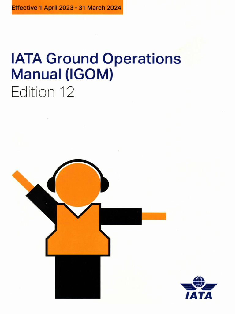 IATA Ground Operations Manual - IGOM Edition 12 | PDF
