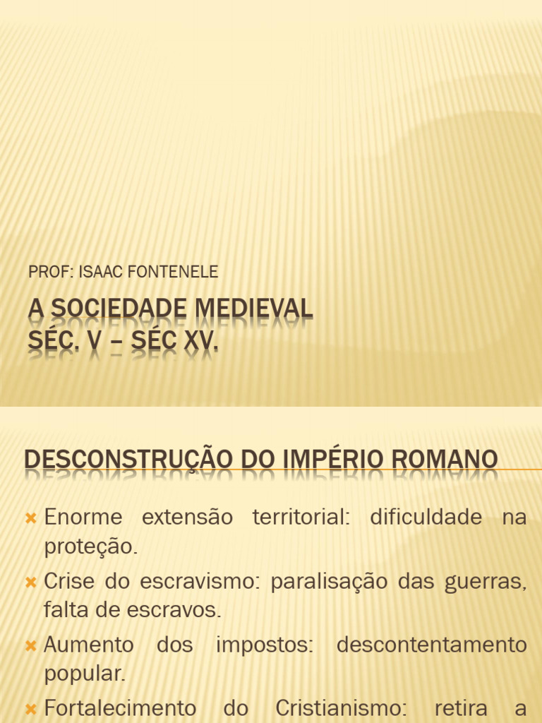 A Sociedade Medieval. Slide | PDF | Feudalismo | Idade Média