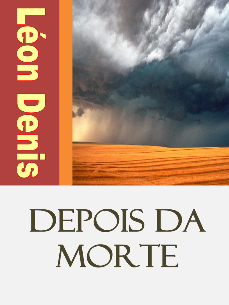 Depois Da Morte - Léon Denis | PDF | Science | Espiritismo