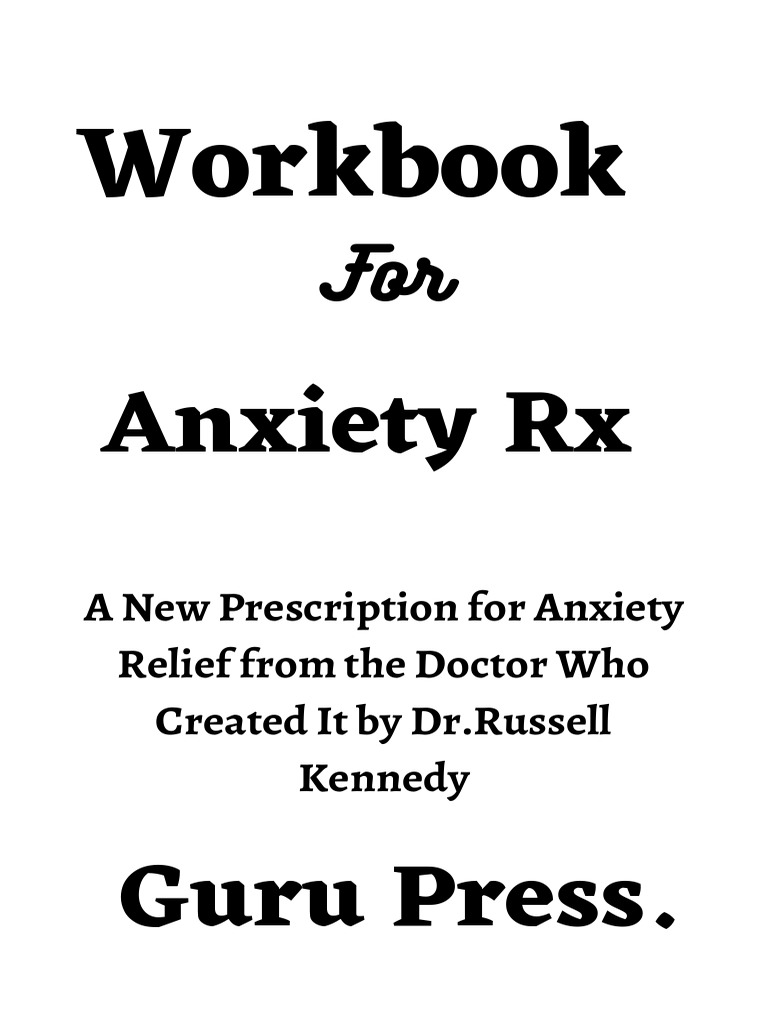 Workbook For Anxiety RX | PDF