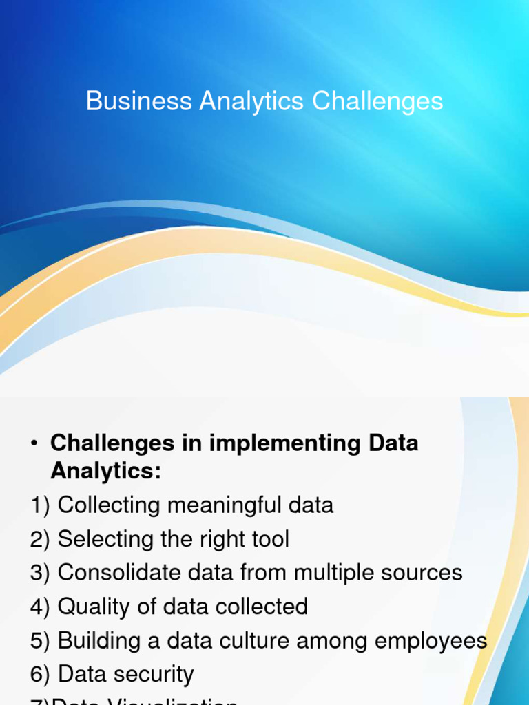 Business Analytics Challenges & Solutions | PDF | Data | Analytics