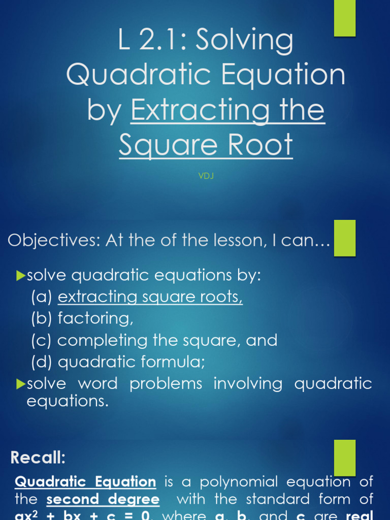Lesson 2 1 Solving Quadratic Equation by Extracting The Square Root ...