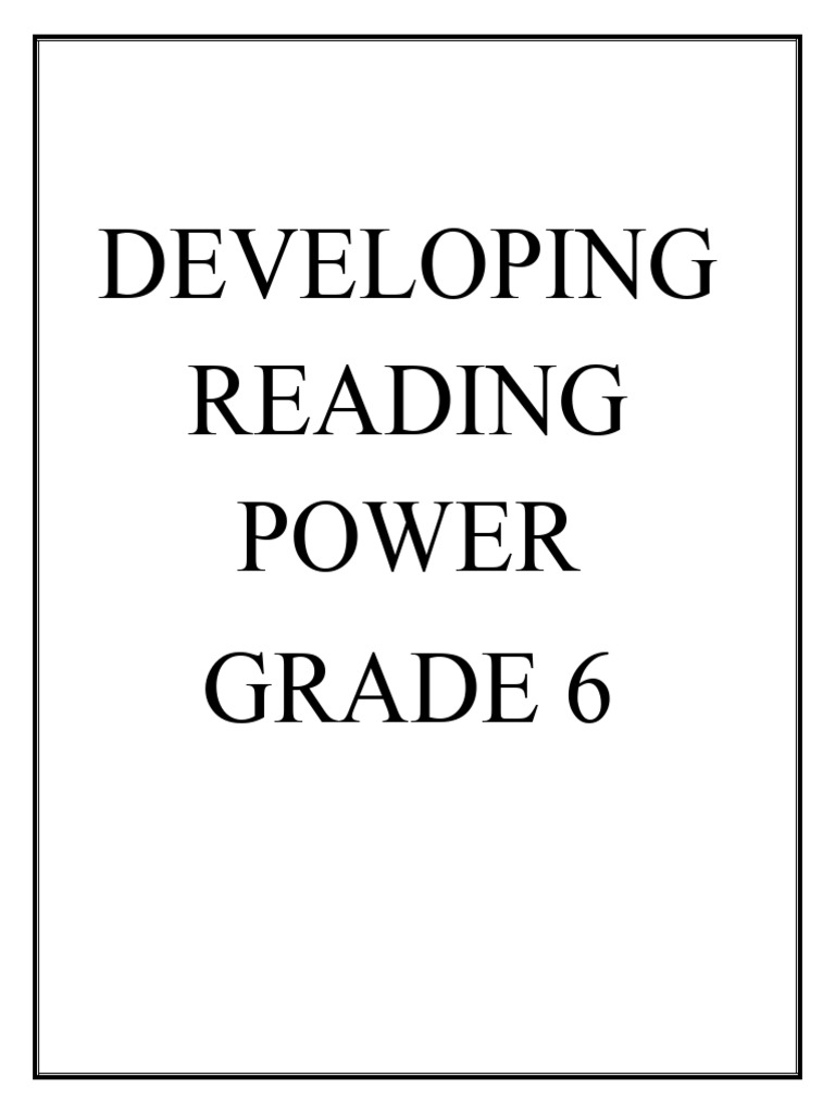 Developing Reading Power 6 | PDF Developing Reading Power 6 | PDF