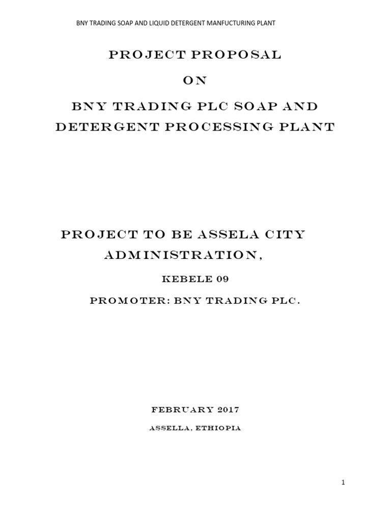 Bny Trading Edited Project Proposal | PDF | Sodium Hydroxide | Soap Bny Trading Edited Project Proposal | PDF | Sodium Hydroxide | Soap