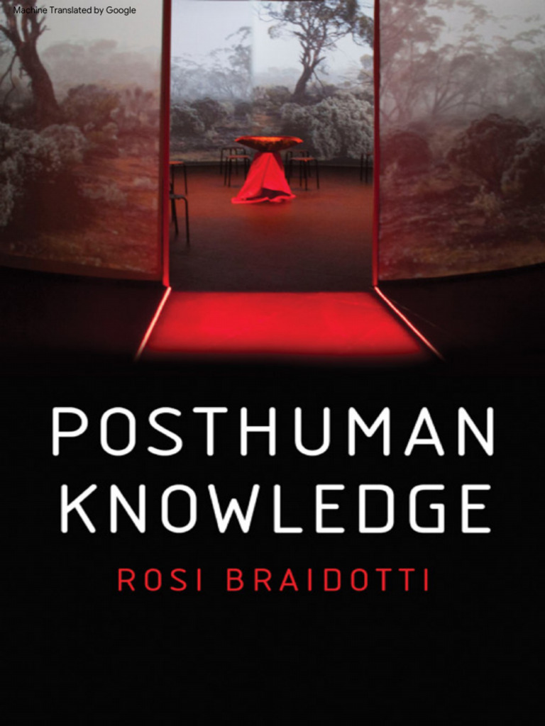 Trad Braidotti S 2019 Posthuman Knowledge | PDF | Humano | Sociologia