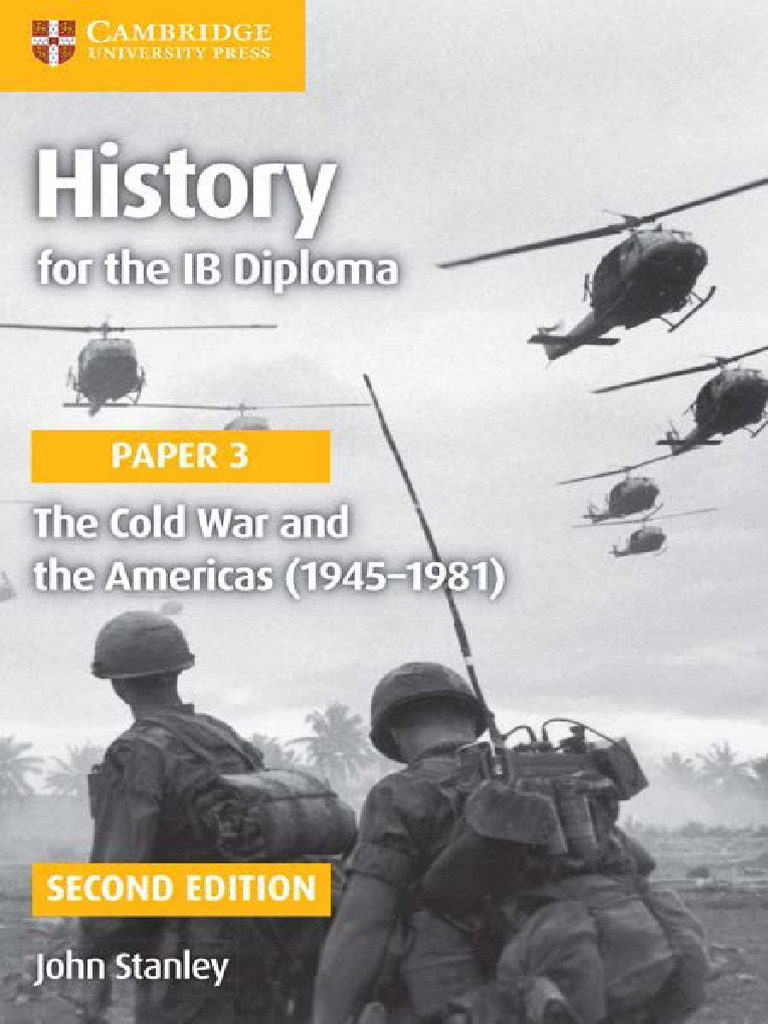 History For The IB Diploma Paper 3 The Cold Wars and The Americas | PDF ...