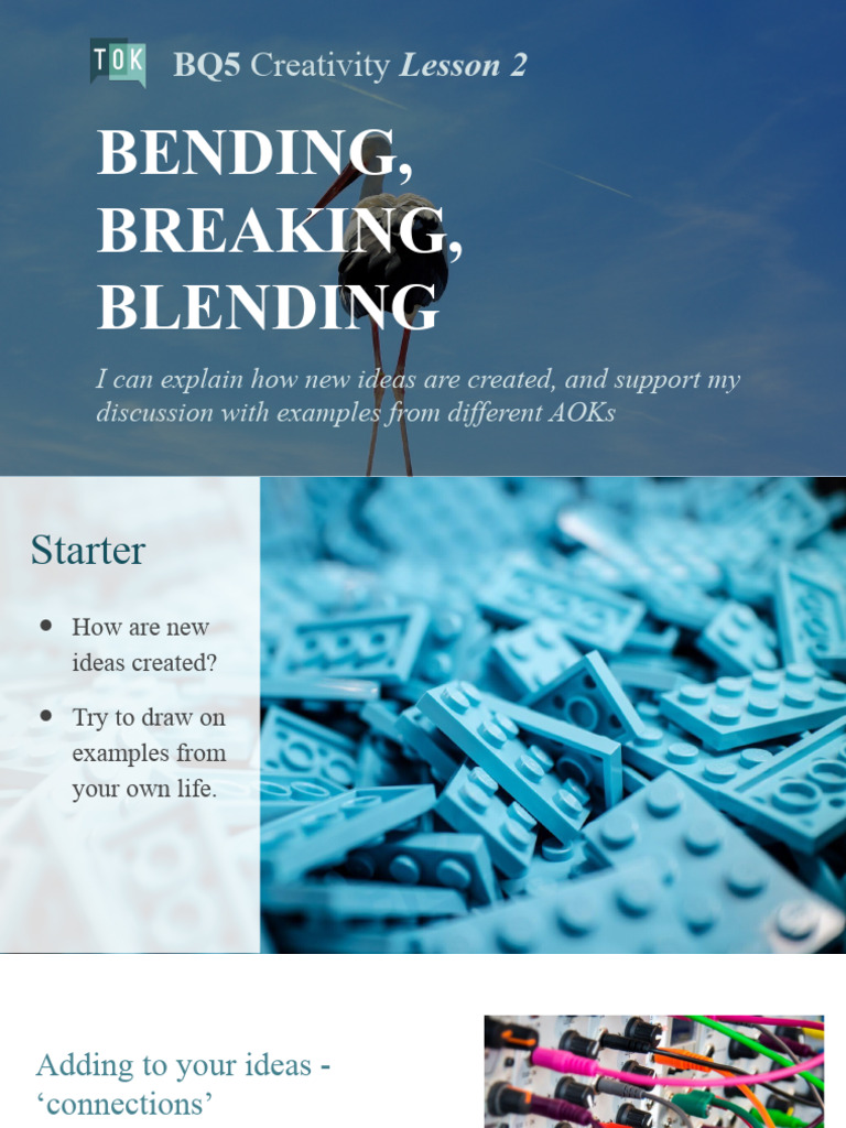 5.2 Bending, Breaking, Blending (Class Presentation) | PDF