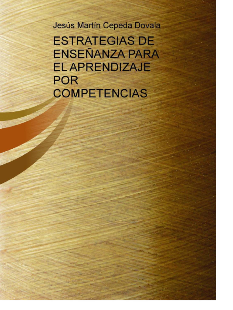 Estrategias de Enseñanza para El Aprendizaje Por Competencias (Cepeda Dovala Jesus Martin) | PDF ...