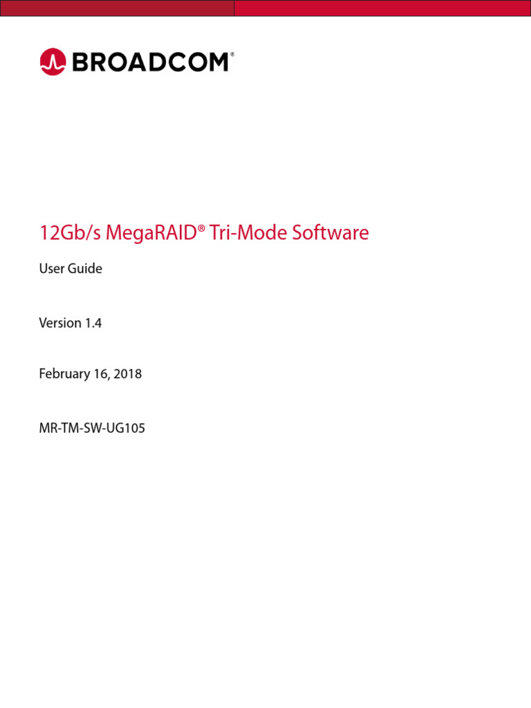 MR-TM-SW-UG105 - 12Gbs MegaRAID Tri-Mode Software User Guide | PDF
