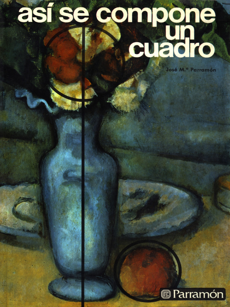 Así Se Compone Un Cuadro - Parramón | PDF