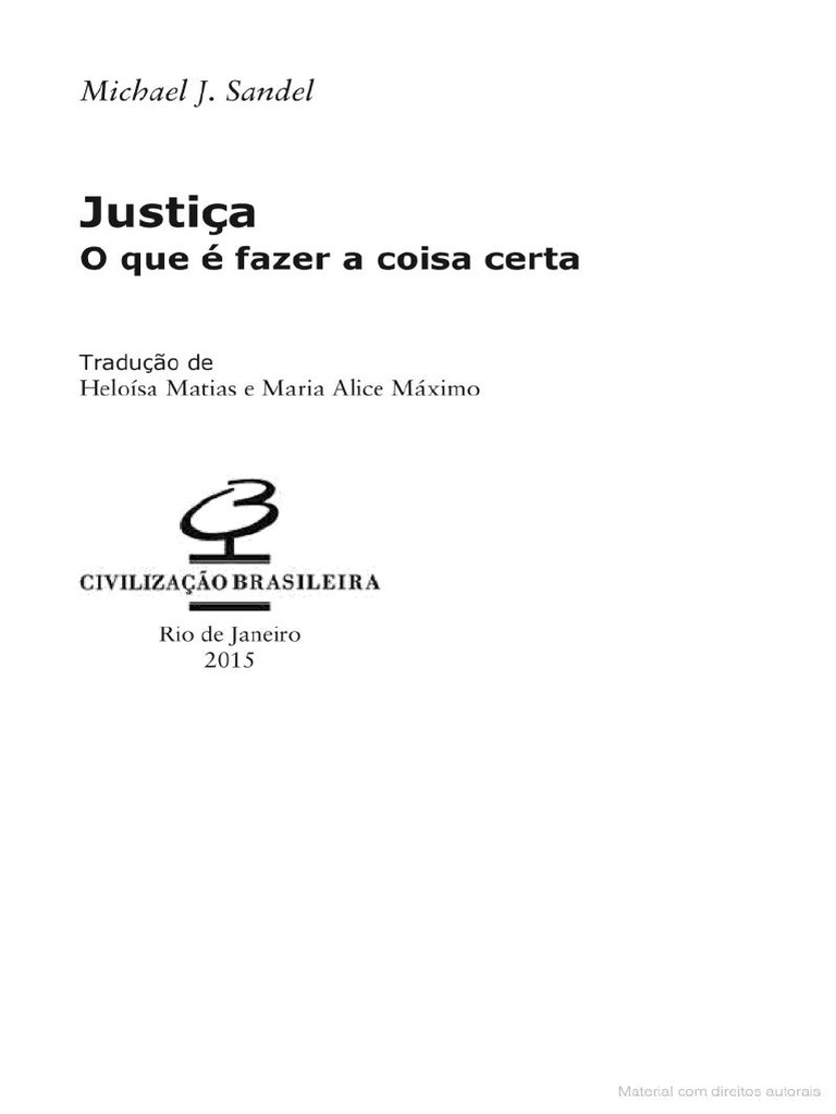 Livro Justica O Que e Fazer A Coisa Certa Por Michael J. Sandel | PDF Livro Justica O Que e Fazer A Coisa Certa Por Michael J. Sandel | PDF