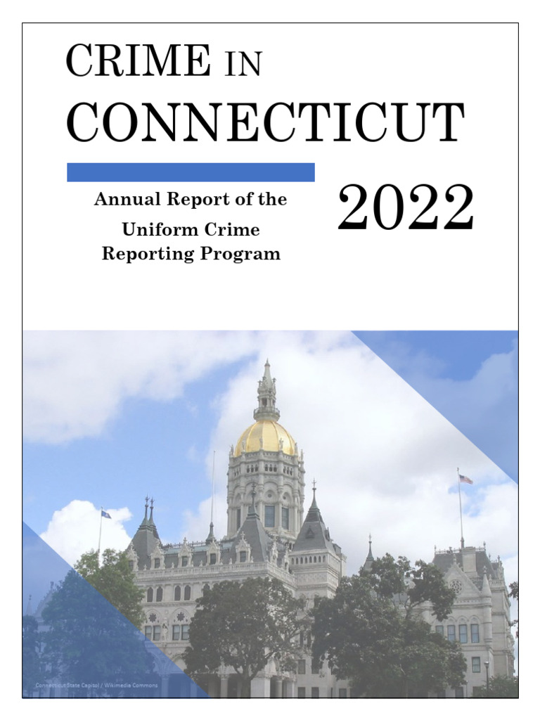 Crime in Connecticut Annual Report 2022 | PDF | Uniform Crime Reports ...