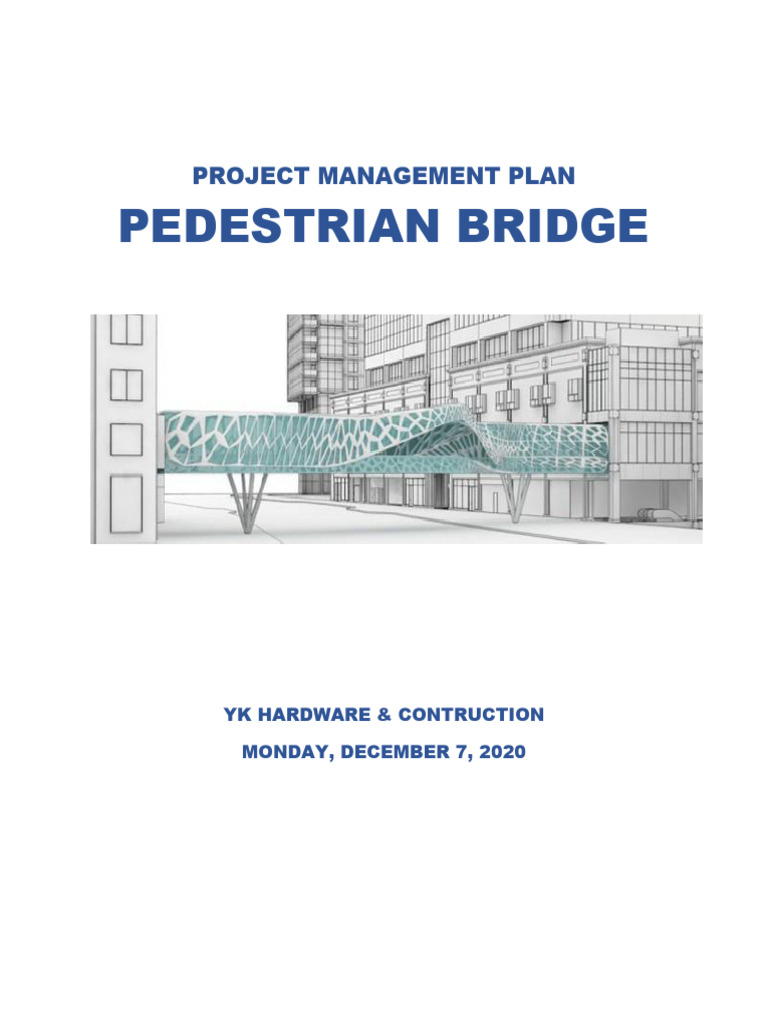 Project Management Plan Pedestrian Bridge Project PDF | PDF | Project Management | Business