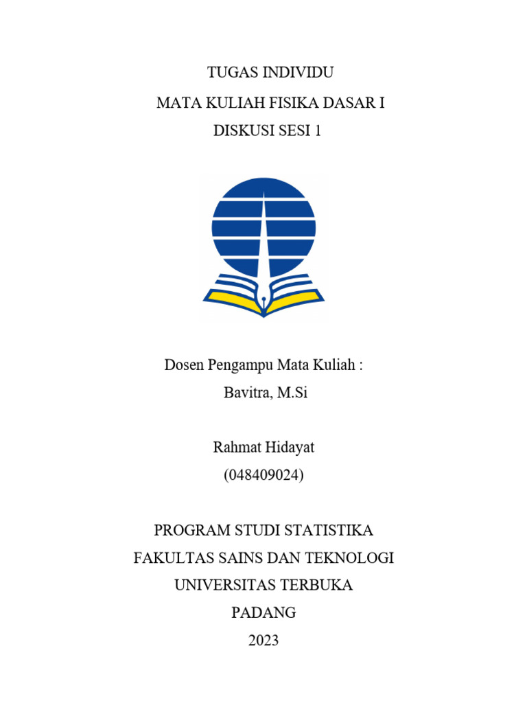 Diskusi Sesi 1 - Fisika Dasar 1 - 048409024 - RahmatHidayat | PDF | Sains & Matematika