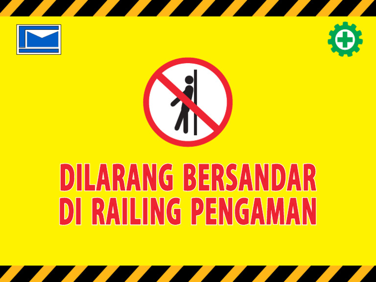 Dilarang Bersandar Di Railing Pengaman 80x60 CM | PDF