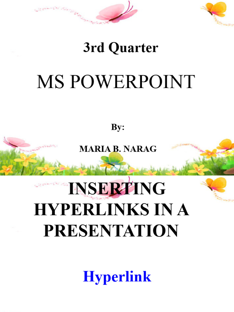 Inserting Hyperlinks in A Presentation | PDF | Career & Growth | Computers