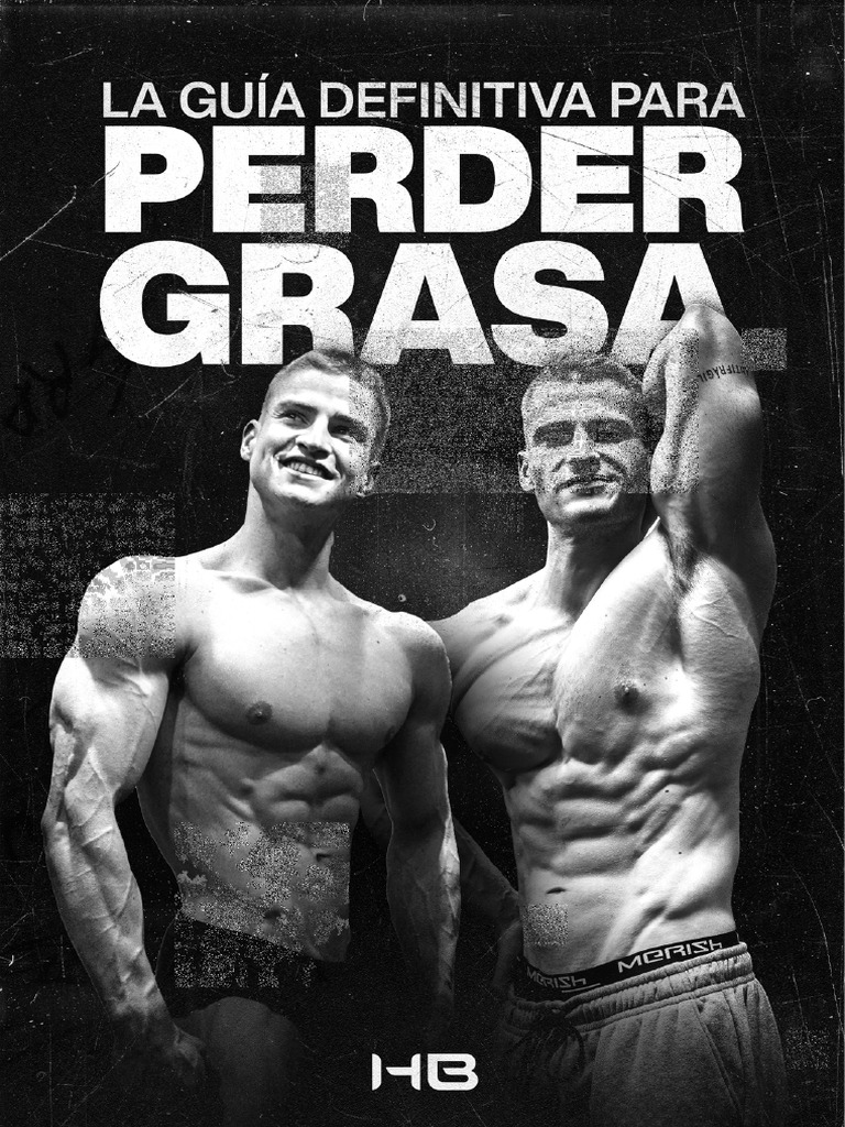 Guía Definitiva para Perder Grasa | Descargar gratis PDF ... Guía Definitiva para Perder Grasa | Descargar gratis PDF ...