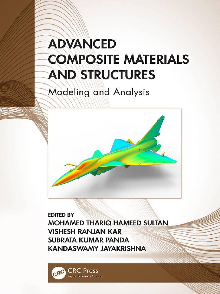 Advanced Composite Materials and Structures Modeling and Analysis (Etc ...