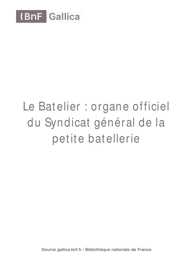 Le - Batelier - Organe - Officiel - (... ) Syndicat - Général ...