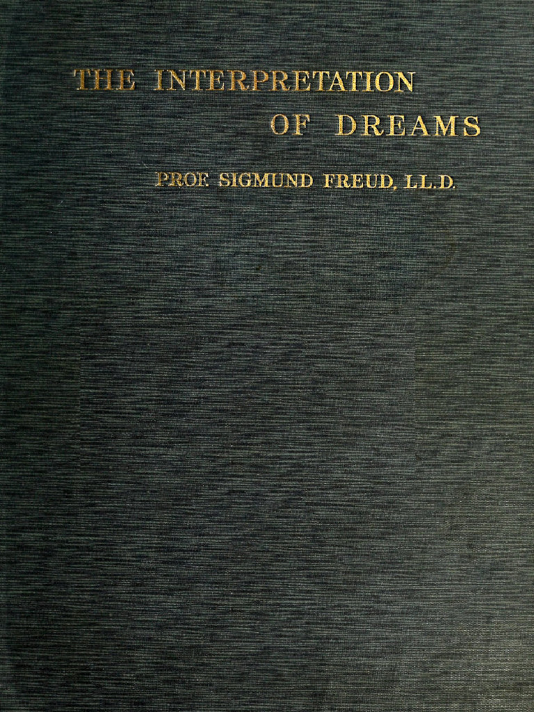 The Interpretation of Dreams by Sigmund Freud | PDF | Dream ...
