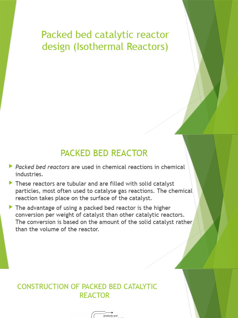Packed Bed Catalytic Reactor Design of Isothermal Reactors | PDF