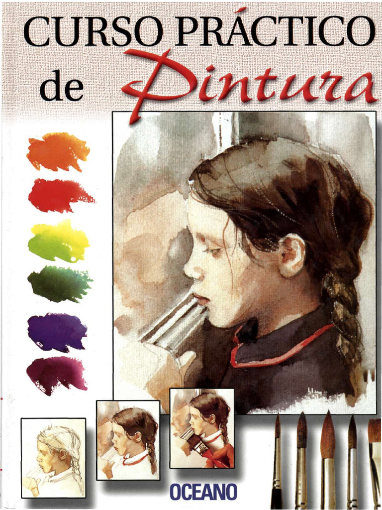Guias Arte - Curso Practico de Pintura. Acuarela. Vol. 1-OCEANO GRUPO ...