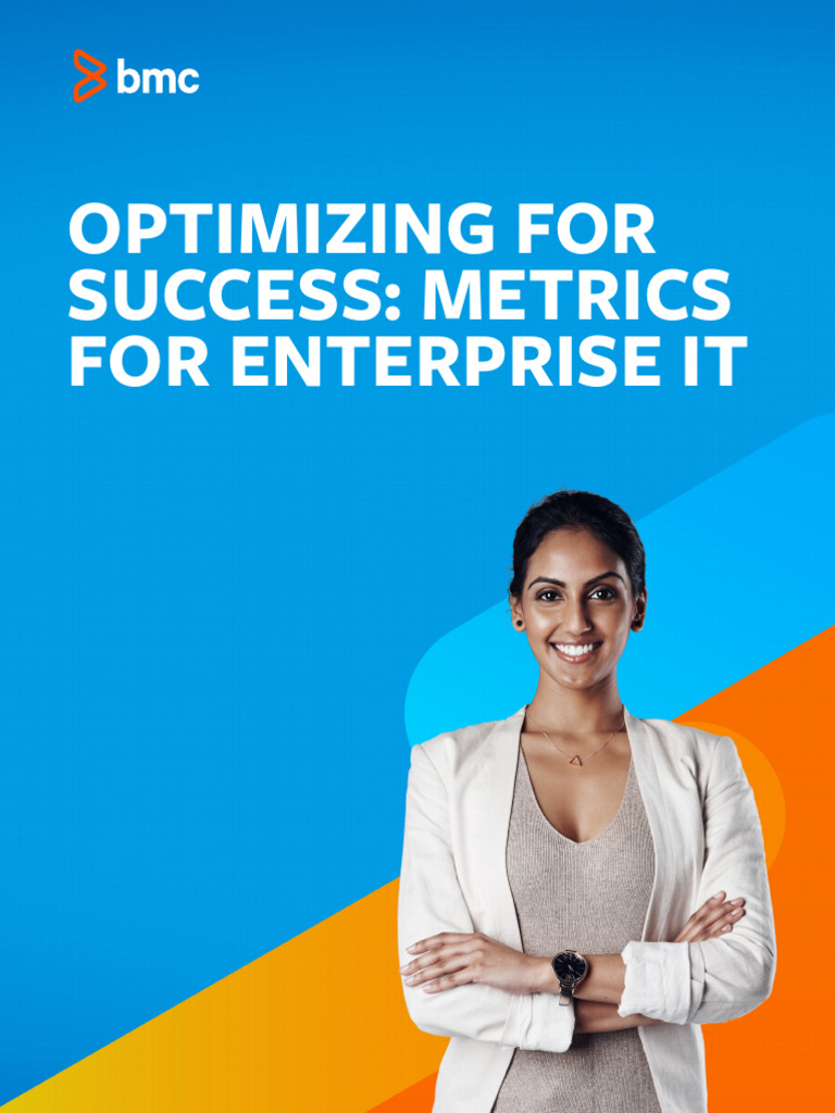 Optimizing For Success Metrics For Enterprise IT | PDF | Performance Indicator | Service Level ...