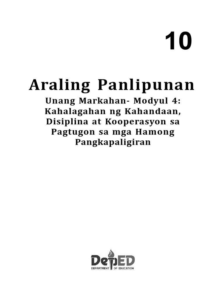 AP10 - q1 - Mod4 - Kahalagahan NG Kahandaan Disiplina at Kooperasyon Sa Pagtugon Sa Mga Hamong ...