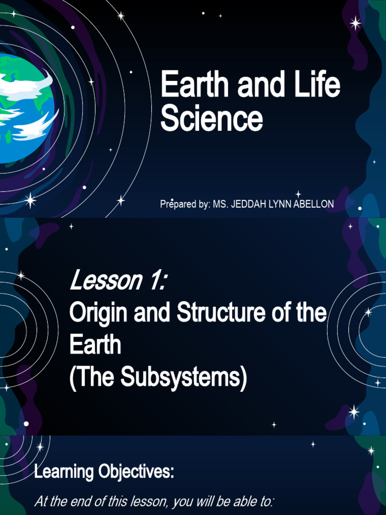 Lesson 1.2 - Origin and Structure of the Earth (Subsystems) | PDF