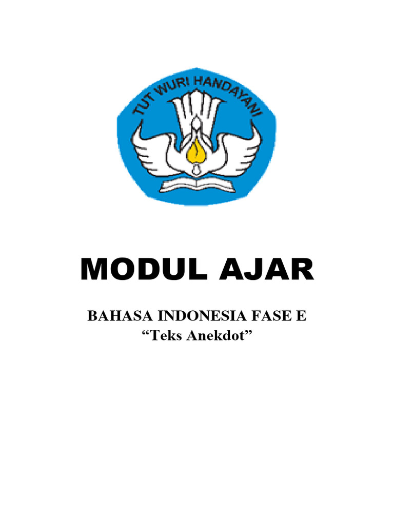 Modul Ajar Bahasa Indonesia - Teks Anekdot - Fase E-1 | PDF