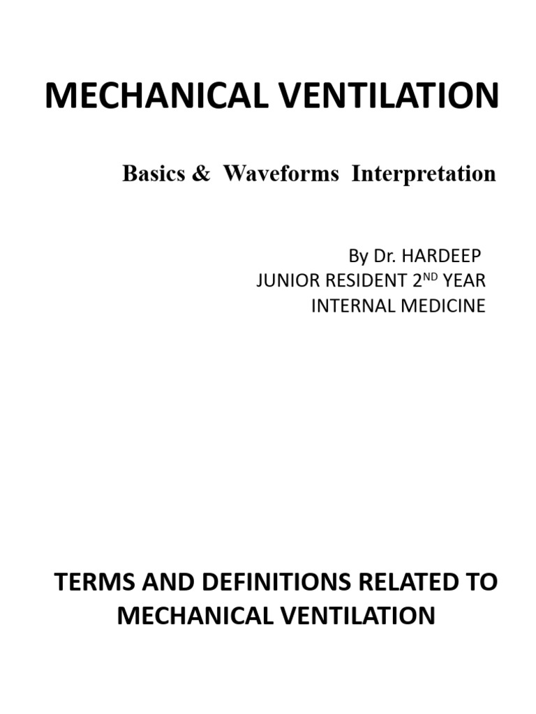 Mechanical Ventilation Graphics | PDF | Respiratory System | Pulmonology