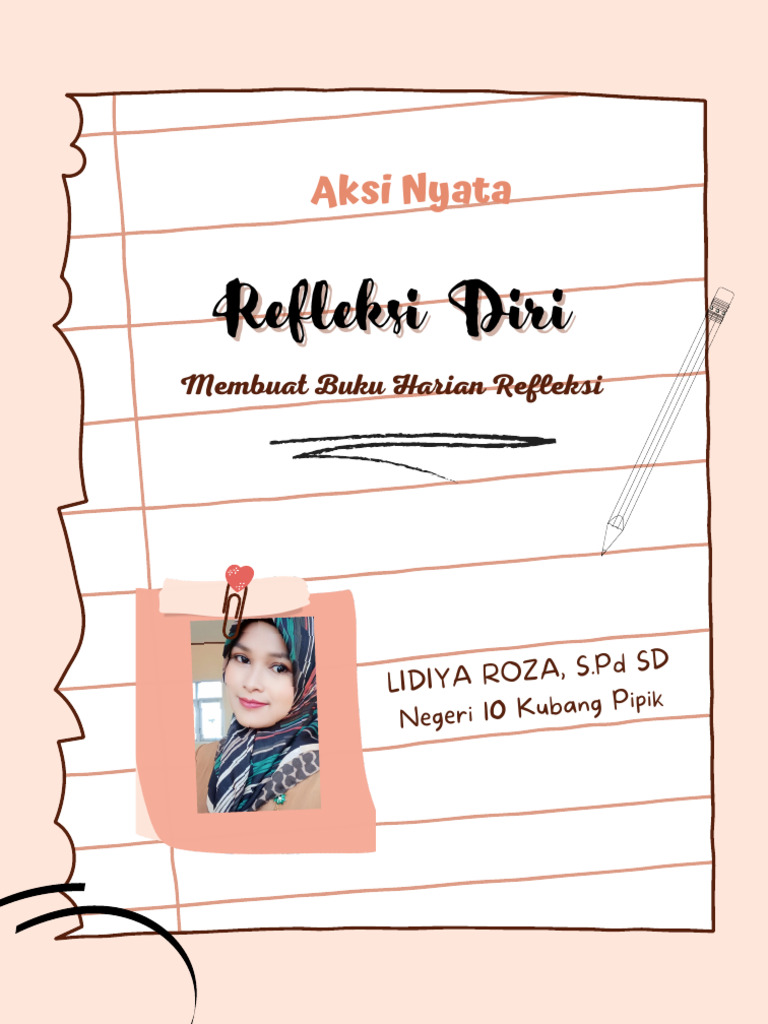 Aksi Nyata MEMBUAT BUKU HARIAN REFLEKSI - LIDIYA ROZA, S.PD | PDF