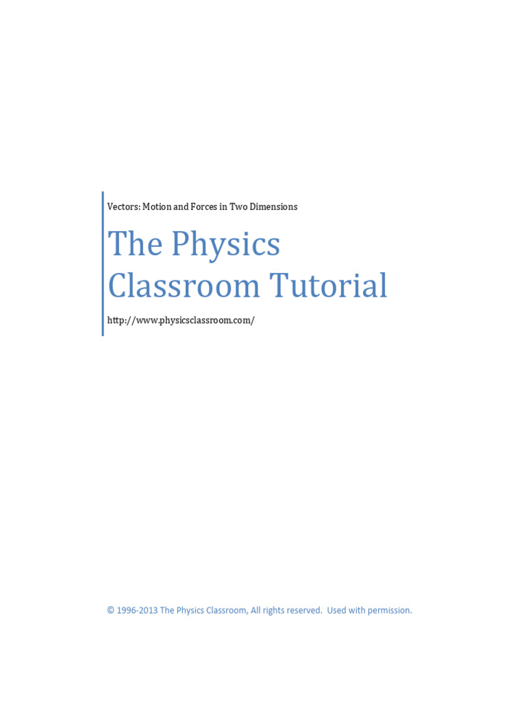 Physics Classroom Tutorial 03 - Vectors-Motion Forces in 2d-1 | PDF | Euclidean Vector | Force