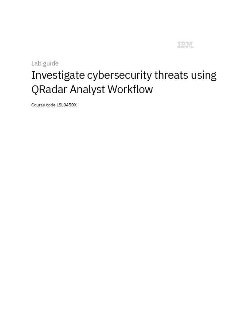LSL0450X - QRadar Analyst Workflow Lab | PDF