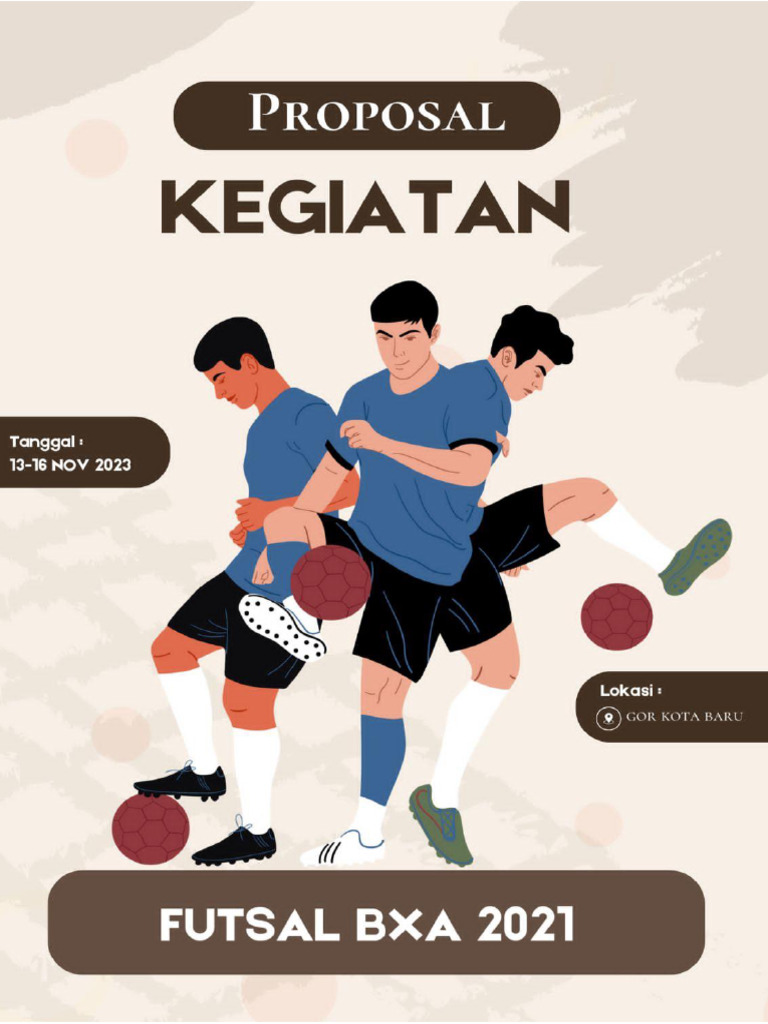Proposal Futsal Competition Bxa Antar Pelajar Seprovinsi Jambi 2023 | PDF
