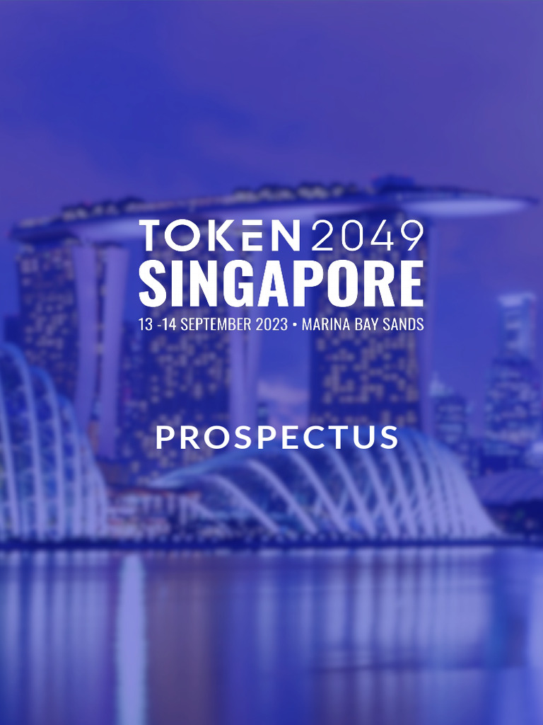 TOKEN2049 SG 2023 - Sponsorship Prospectus | PDF | Cryptocurrency | Distributed Computing