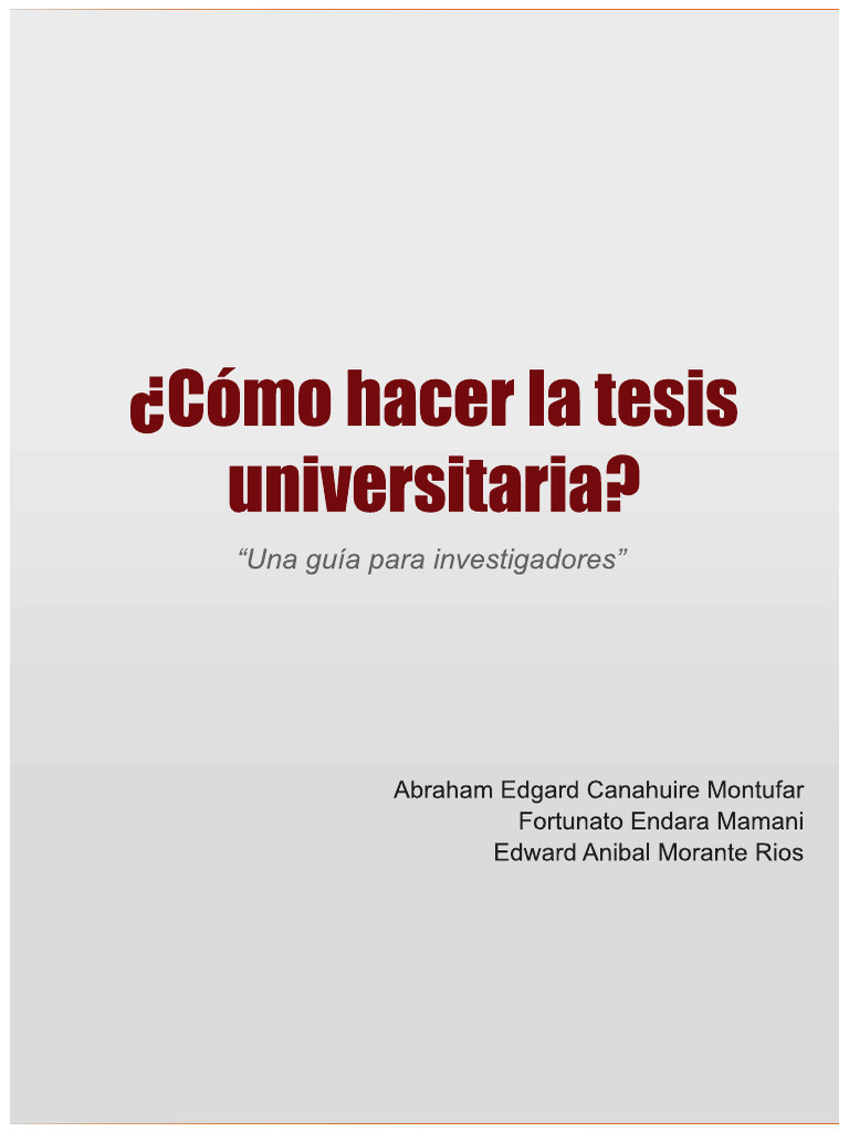 Cómo Hacer La Tesis Universitaria. Una Guía para Investigadores | PDF