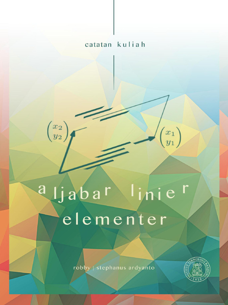 Catatan Kuliah Aljabar Linier Elementer | PDF