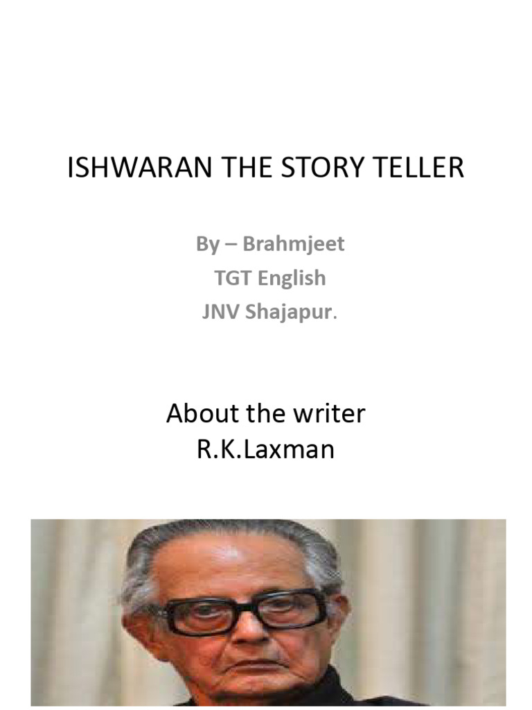 Ishwaran The Story Teller: by - Brahmjeet TGT English JNV Shajapur | PDF