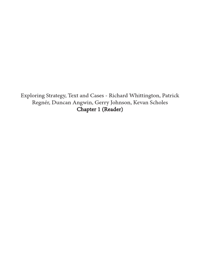 Material - 001 - Exploring Strategy, Text and Cases - Whittington R.., Chapter 01 (Reader) | PDF