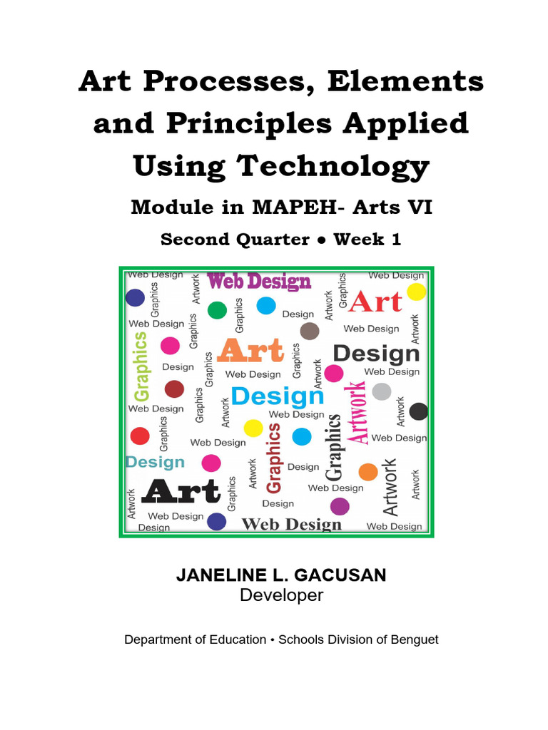 Passed - 914 13 21MELCS - Arts6 - Q2 - W1 - Art Processes Elements and Principles in Technology ...