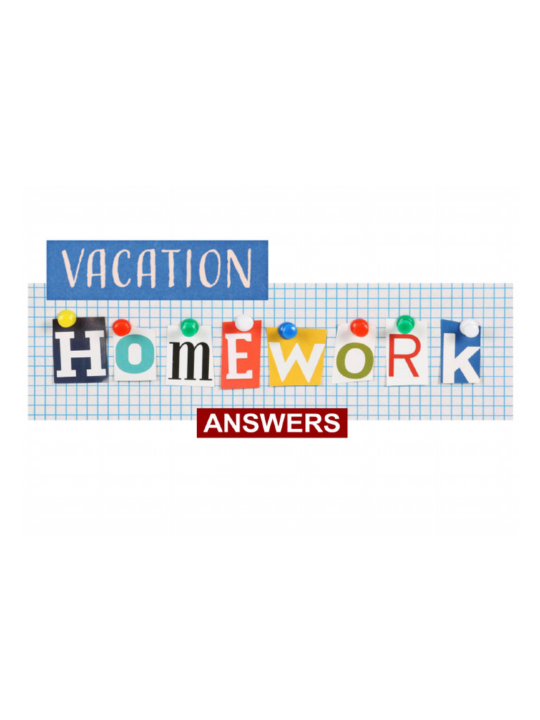 Vacation Homework - Answers | PDF